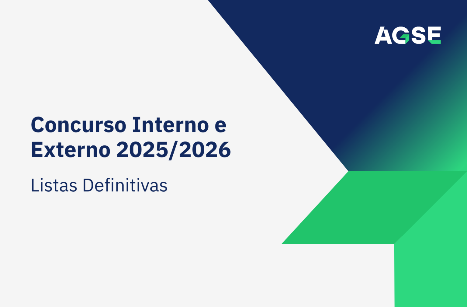 Listas Definitivas do Concurso Interno e Externo 2026/2027 - AGSE